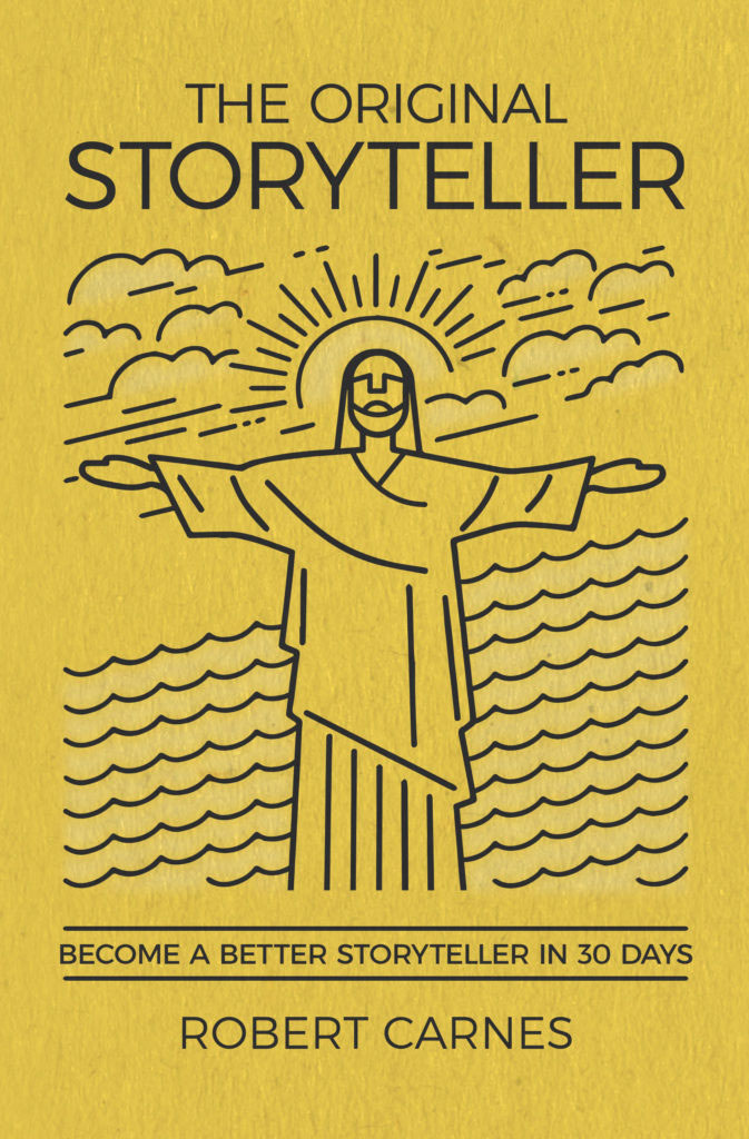 The Original Storyteller: Become a Better Storyteller in 30 Days Church ...